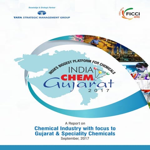 India Chem Gujarat, 2017- Chemical Industry with focus to Gujarat ...