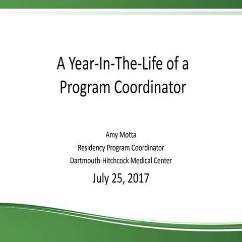A Year in the Life of a Program Coordinator | PPTX