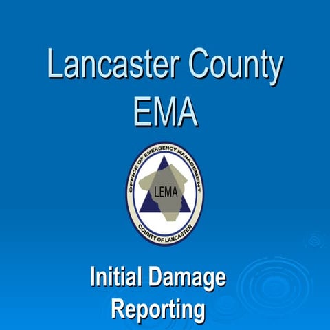 Initial Damage Reporting: Long Program.ppt