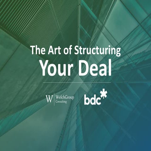 The Art of Structuring Your Deal | PPTX