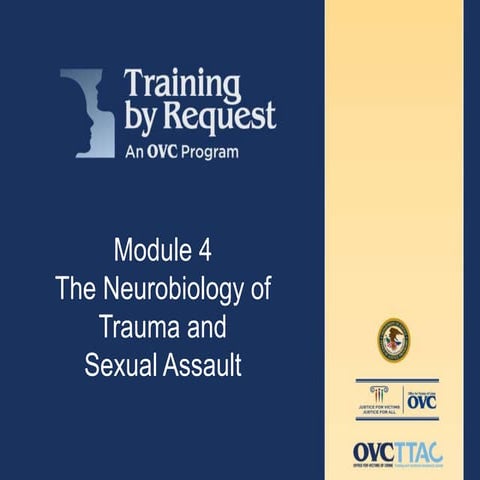 2017 neurobiology of trauma and Sexual Assault | PPTX
