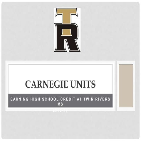 2017 power point for students trms carnegie units | PPTX