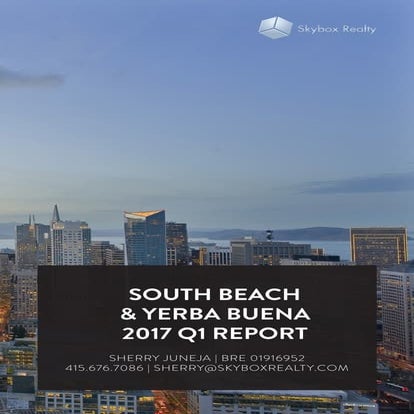 2017 Q1 San Francisco Condo Report By SHERRY JUNEJA | PDF