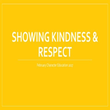2017 showing kindness & respect lesson #2 | PPTX