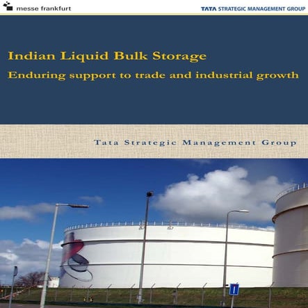 Indian Liquid Bulk Storage Report 2017: Enduring support to trade and ...