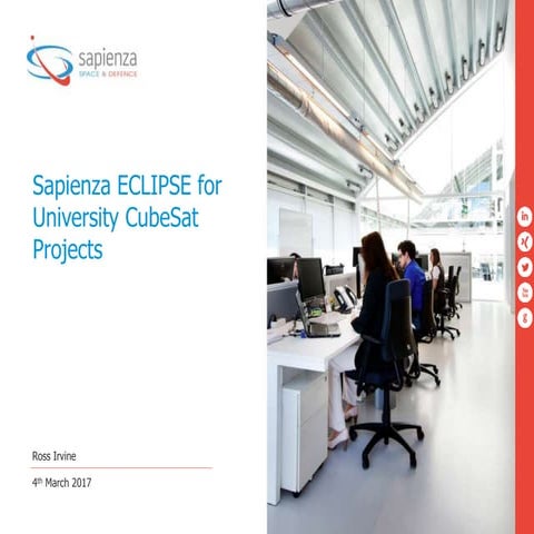 ECLIPSE software for University CubeSat Projects at UKSEDS 2017 | PPTX