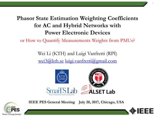 Phasor State Estimation Weighting Coefficients For Ac And Hybrid