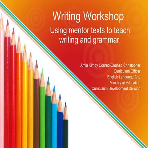 Teaching writing craft and grammar through mentor texts | PPTX ...