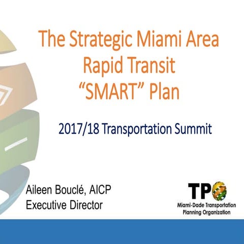 2017/18 Transportation Summit SMART Plan Presentation | PPTX | Business ...