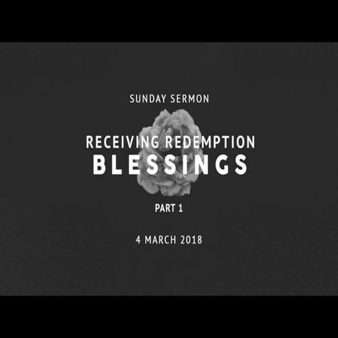 Part-1: Receiving Redemption Blessings | PPTX