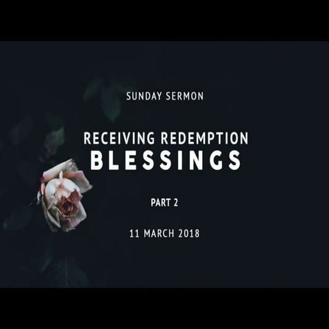 Part-2: Receiving Redemption Blessings | PPTX