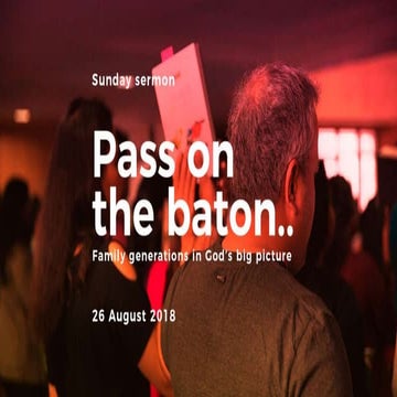 Pass on the baton | PPT
