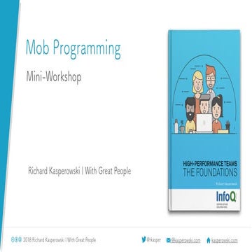 QCon SF 2018 - Mob Programming Mini-Workshop | PPT