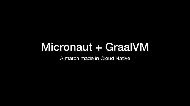 Peru JUG Micronaut & GraalVM | PPT Peru JUG Micronaut & GraalVM | PPT