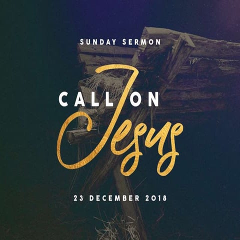 Call on Jesus | PPTX