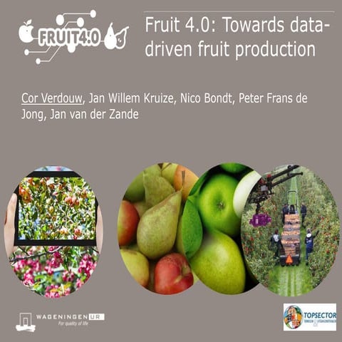 Fruit 4.0: Towards data-driven fruit production | PPTX