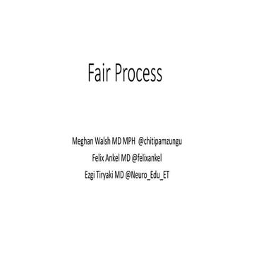 Fair process in #meded | PPT