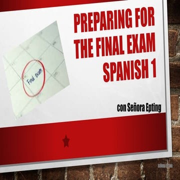 Final Exam Review Spanish 1 | PPTX