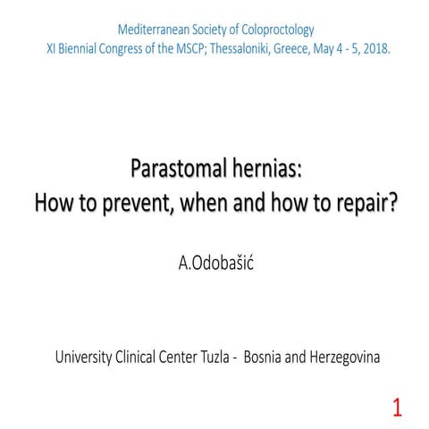 2018.parastomal hernias how to prevent... | PPT