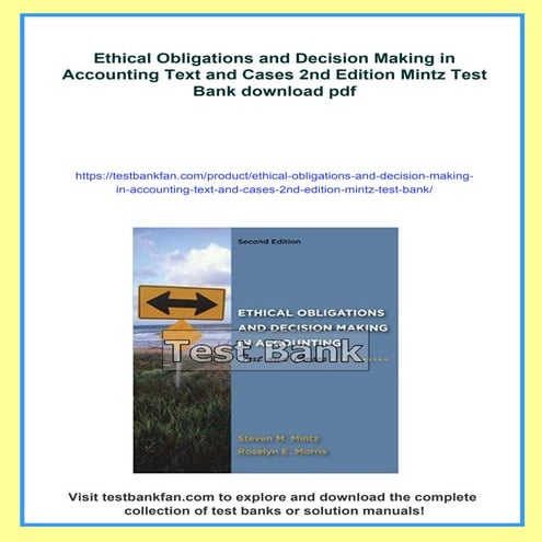 Ethical Obligations and Decision Making in Accounting Text and Cases ...