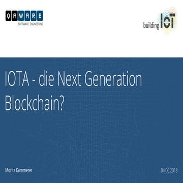 IOTA - die Next Generation Blockchain? | PDF | Technology & Computing