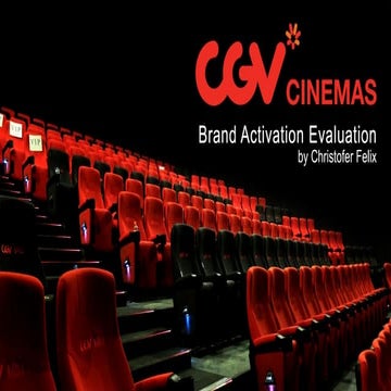 Real Case of CGV Cinema Indonesia - Brand Activation Evaluation | PPT
