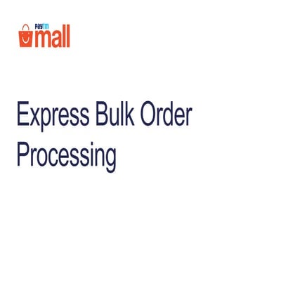 Express bulk order processing | PDF