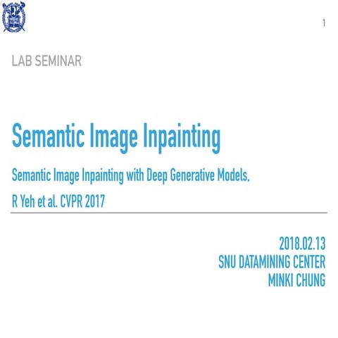 Semantic Image Inpainting | PDF | 3-D Graphics | Computer Software and Applications