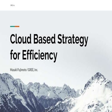 Cloud Based Strategy for Efficiency | PPT