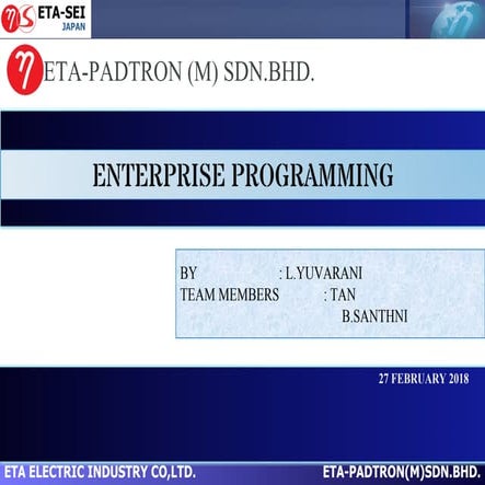 ETA Padtron Sdn.Bhd. - Enterprise Programming - Tools | PPT