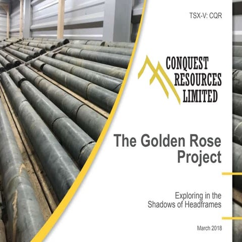 Conquest Resources Limited - Corporate Presentation | PDF | Geology ...