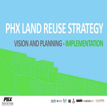 PHX LAND REUSE STRATEGY - March 28 Community Meeting Presentation | PPTX