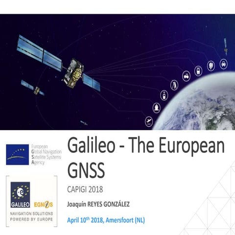 Galileo - The European GNSS | PPTX | Agriculture | Industries