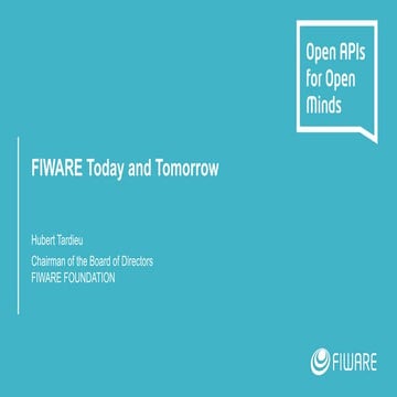 FIWARE Global Summit - The Future of FIWARE from a Corporate Perspective | PPT