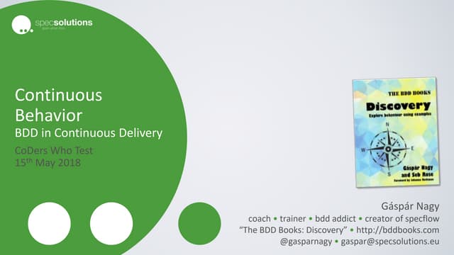Continuous Behavior Bdd In Continuous Delivery Coders Who Test