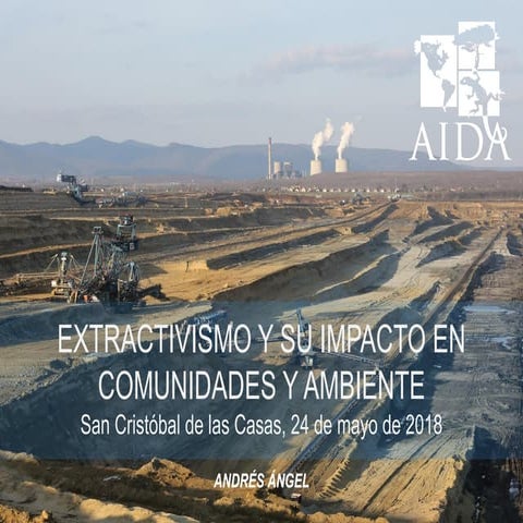Extractivismo y su impacto en comunidades y ambiente | PDF