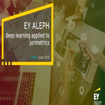 EY Aleph: Deep Learning Applied to Jurimetrics Practice | PDF
