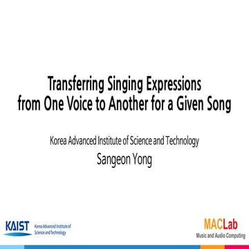 Transferring Singing Expressions from One Voice to Another for a Given ...
