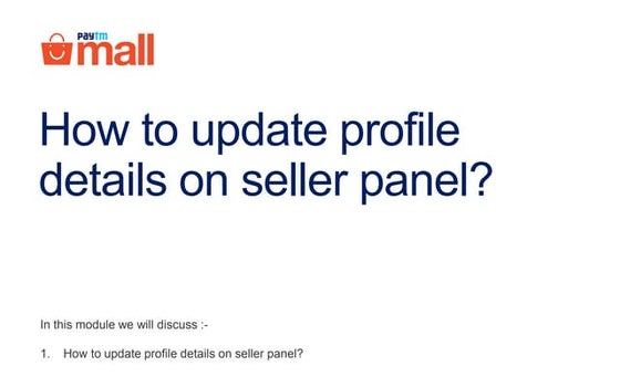 How to update profile details on seller panel | PPT