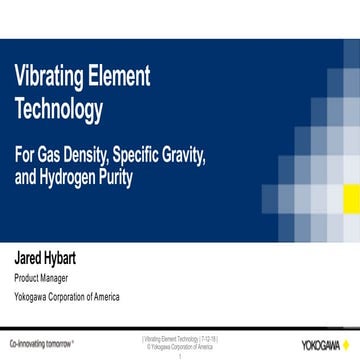 Vibrating Element Technology for Gas Density, Specific Gravity, and ...