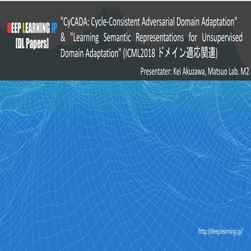 [dl輪読会] Cycada Cycle Consistent Adversarial Domain Adaptation And Learning Semantic