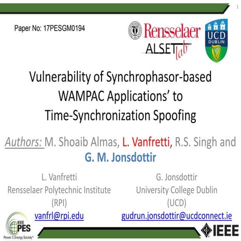 Vulnerability Of Synchrophasor Based Wampac Applications To Time Synchronization Spoofing Ppt