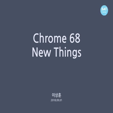 Chrome 68 updates | PPT