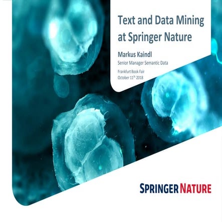 Text And Data Mining At Springer Nature Ppt