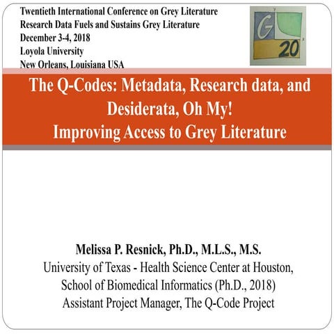 The Q-Codes: Metadata, Research data, and Desiderata_2018 12 04_gl20 ...