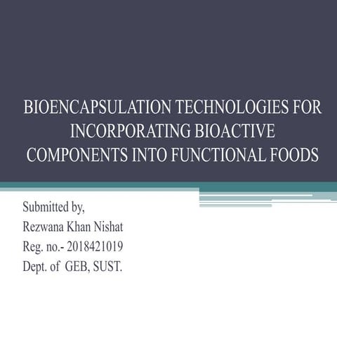 2018421019 bioencapsulation technologies for incorporating bioactive ...