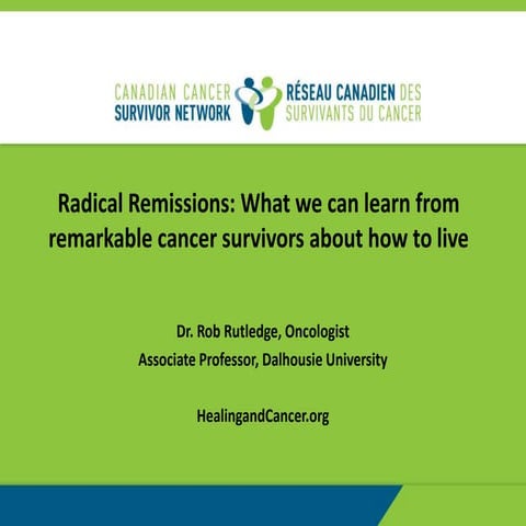 Radical Remissions What we can learn from remarkable cancer survivors ...