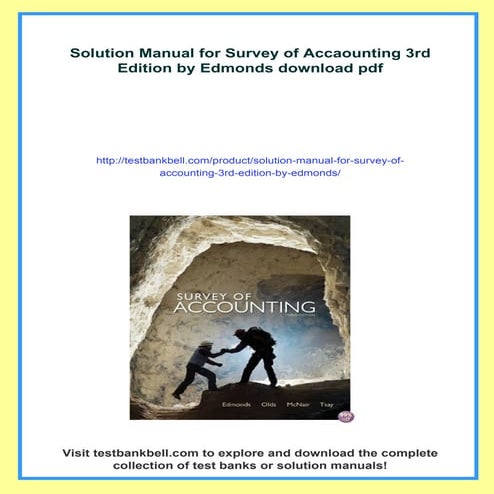 Solution Manual for Survey of Accaounting 3rd Edition by Edmonds | PDF