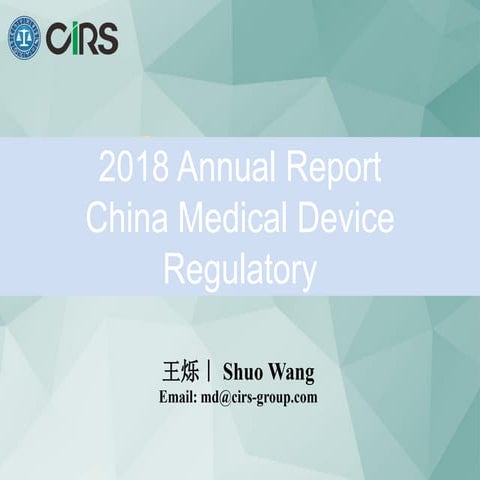 2018 Annual Report on China Medical Device Regulations | PDF