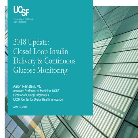2018 Update in Diabetes Technology: Closed Loop, CGM, and More | PPTX